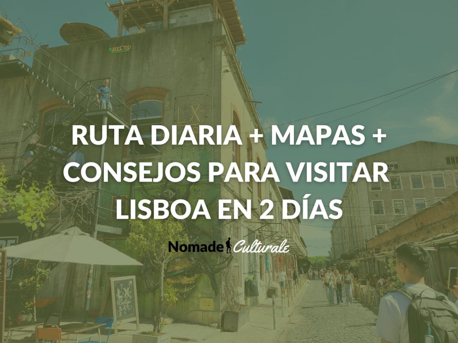 10 Mejores Barrios de Lisboa para Visitar: Zonas mas Bonitas 2025